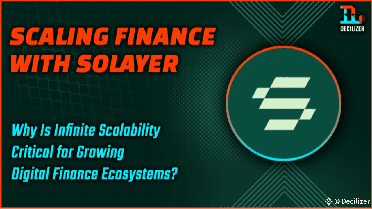 Solayer Builds Seamless Links Between On-Chain Finance and Global ...