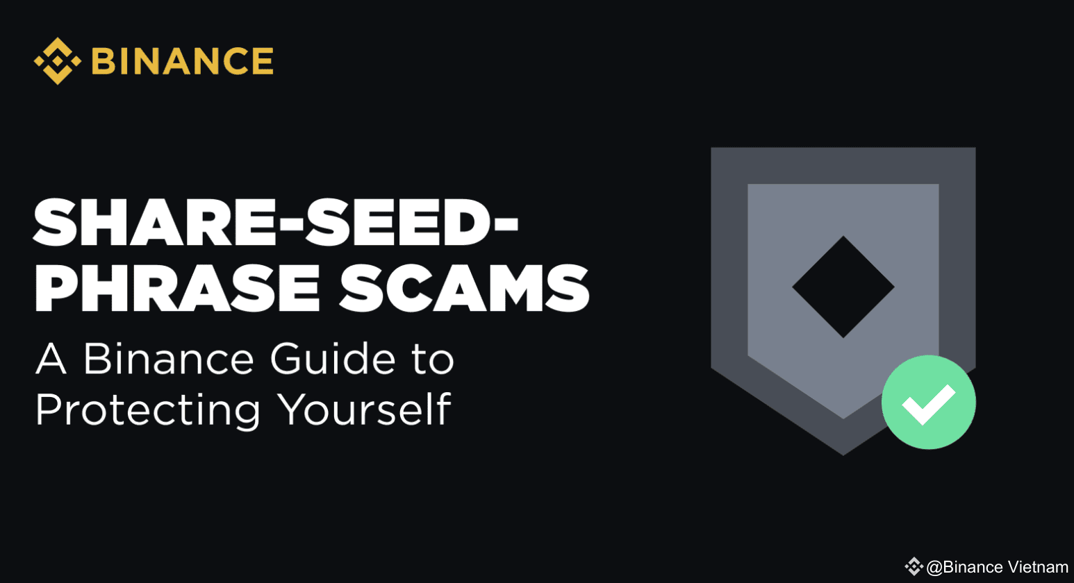 Scam Sharing Mnemonic Phrase: Binance's Guide to Protecting | Binance ...