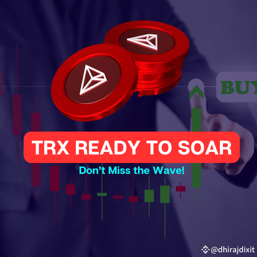 🔥 $TRX Ready to Soar: Don’t Miss the Wave!🔥 TRON (TRX) is | dhirajdixit ...