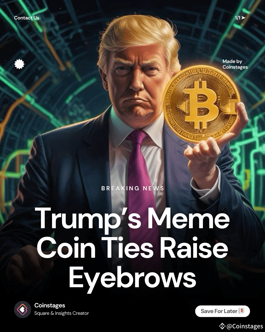 🚨Trump’s Meme Coin Ties Raise Eyebrows Attendees at the s | Coinstages on Binance Square