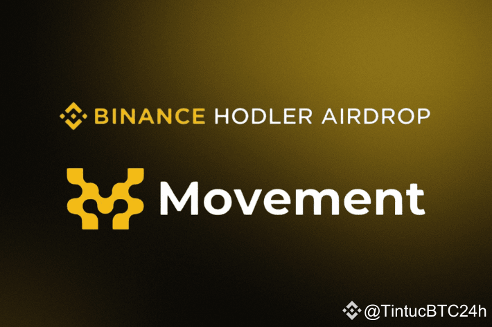 🍬 Binance HODLer Airdrops launch Movement (MOVE token) 🎁 | TintucBTC24h on Binance Square