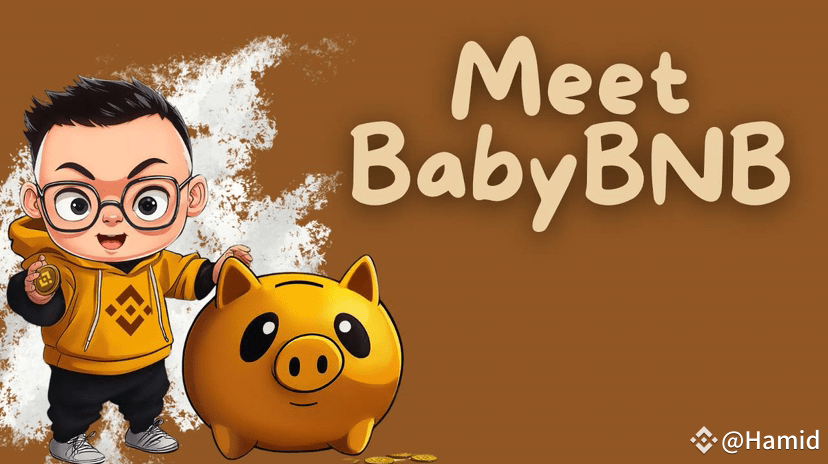 BabyBNB — | Hamid on Binance Square