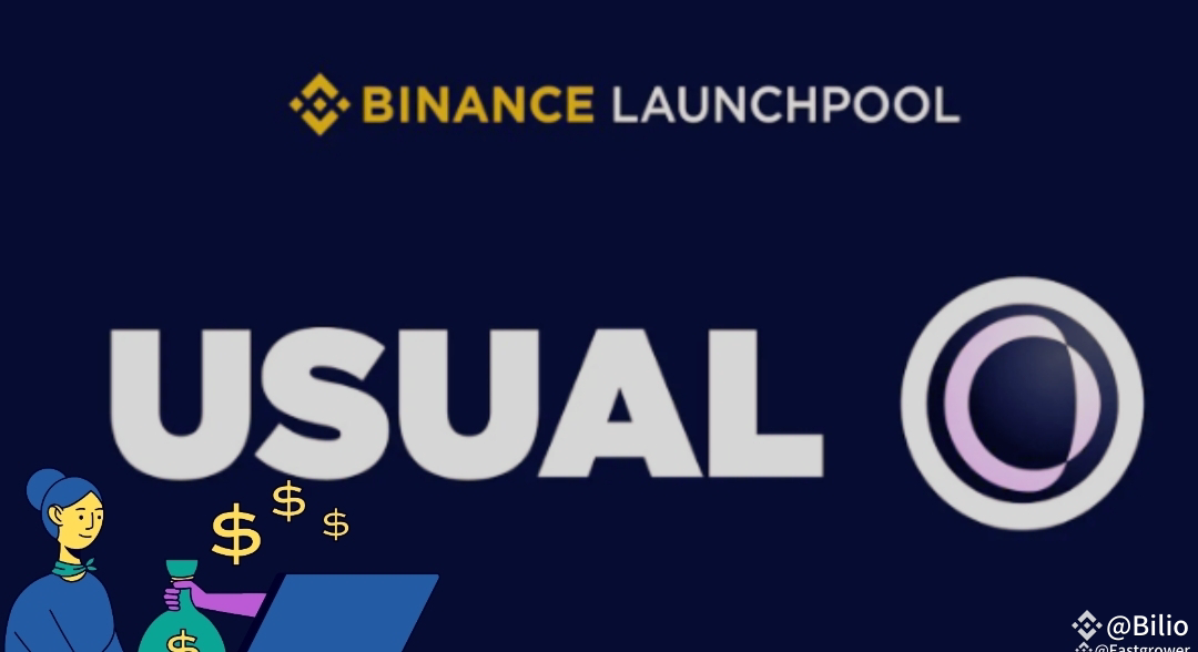 🚀 Binance Unveils 61st Launchpool Project: Usual (USUAL) St | Bilio on Binance Square