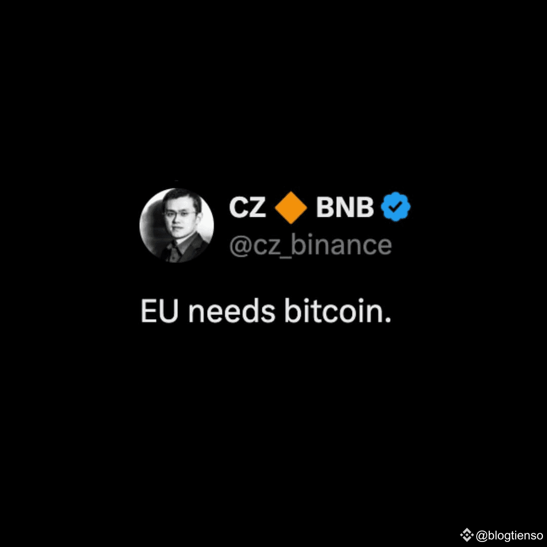 Binance Founder CZ Says EU Needs Bitcoin👀🔥 Changpeng Zhao, | blogtienso on Binance Square