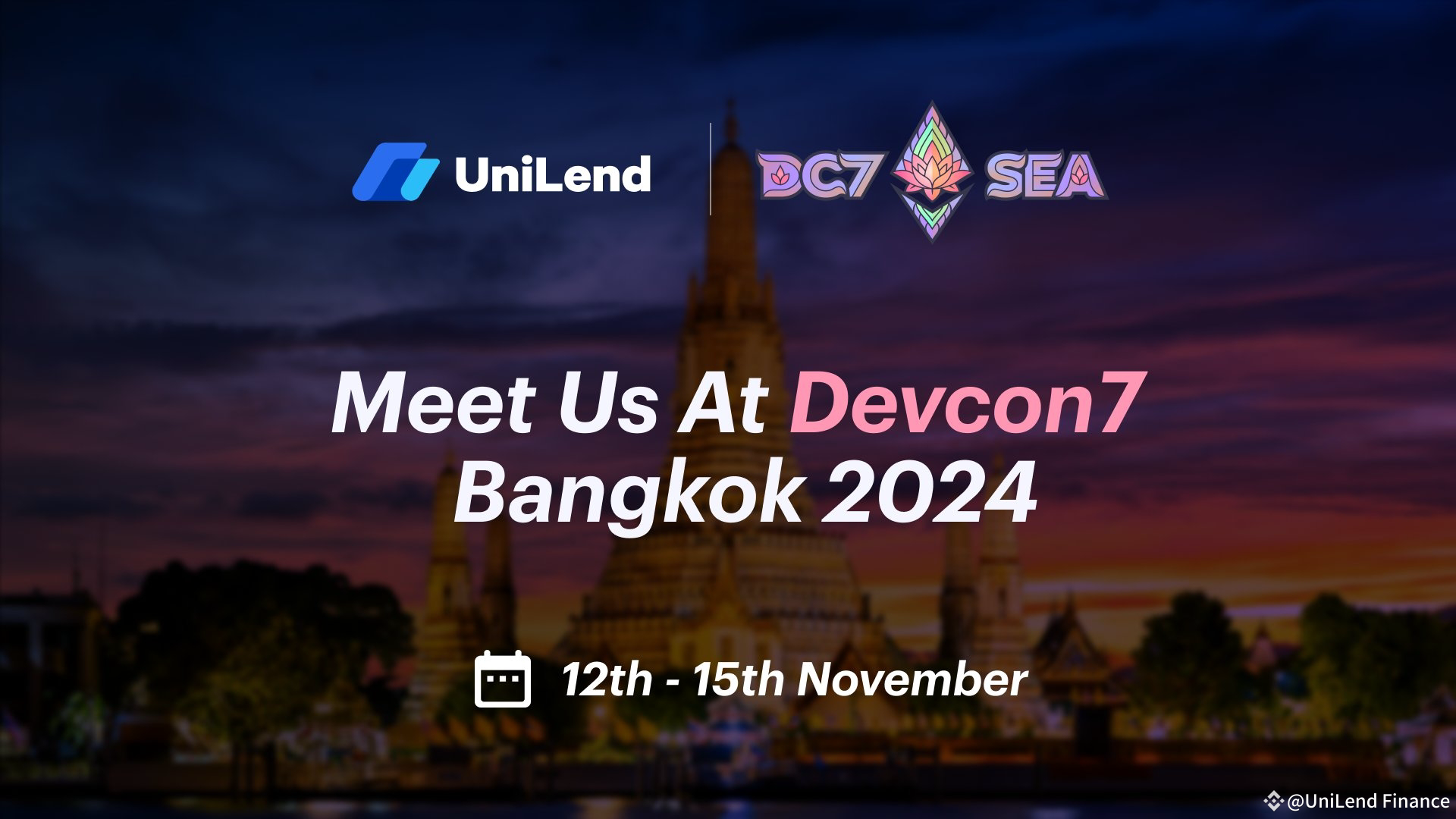 Are you attending #DevCon SEA? Drop a Hi👋! We've landed in | UniLend ...