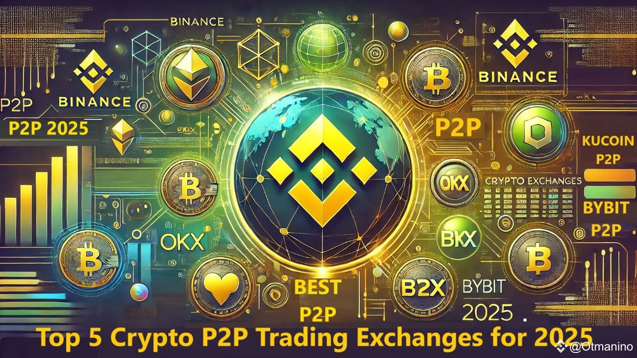 Top 5 P2P Cryptocurrency Trading Platforms in 2025 | otmanino on ...