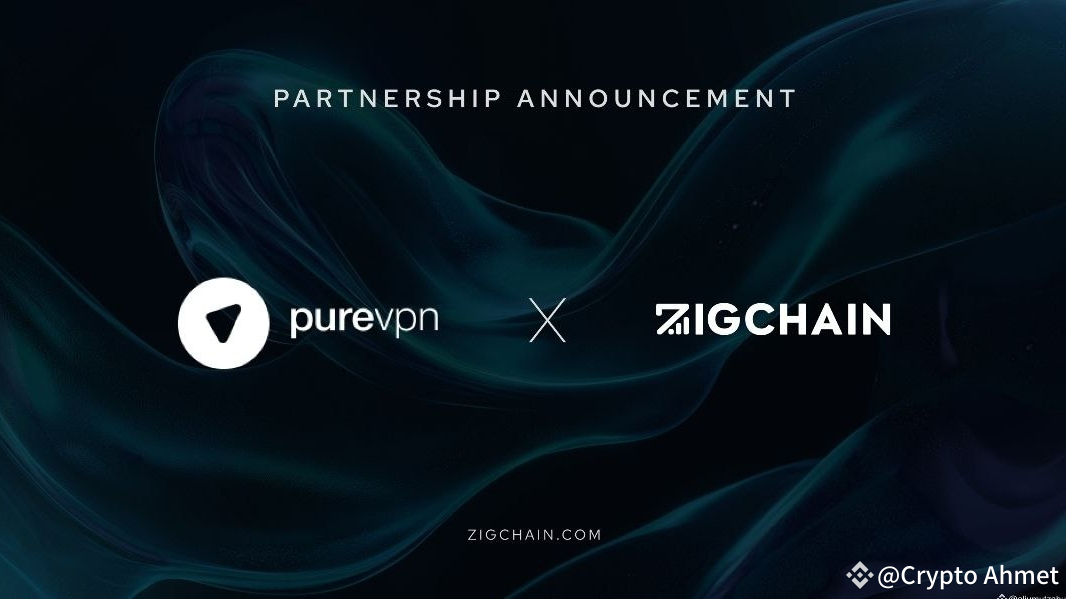 🔥💥Strategic Partnership: PureVPN and ZIGChain Collaboration | Crypto Ahmet on Binance Square
