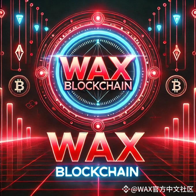 🚀 The WAX blockchain is revolutionizing NFTs and gaming! 🔥 | WAX官方中文社区 ...