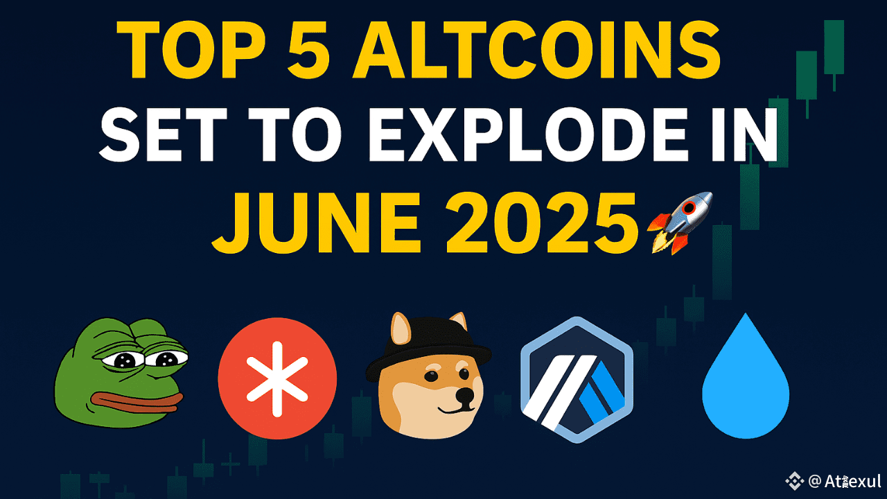 Top 5 Altcoins Set to Explode in June 2025– Don't Miss the Next Big Move! | Attexul on Binance ...