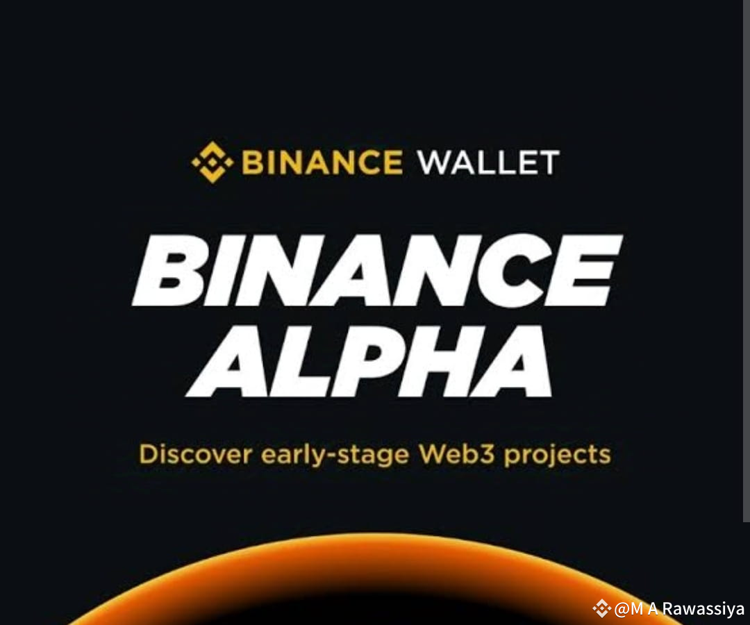Binance Alpha is a new platform launched on Binance. The p | M A ...