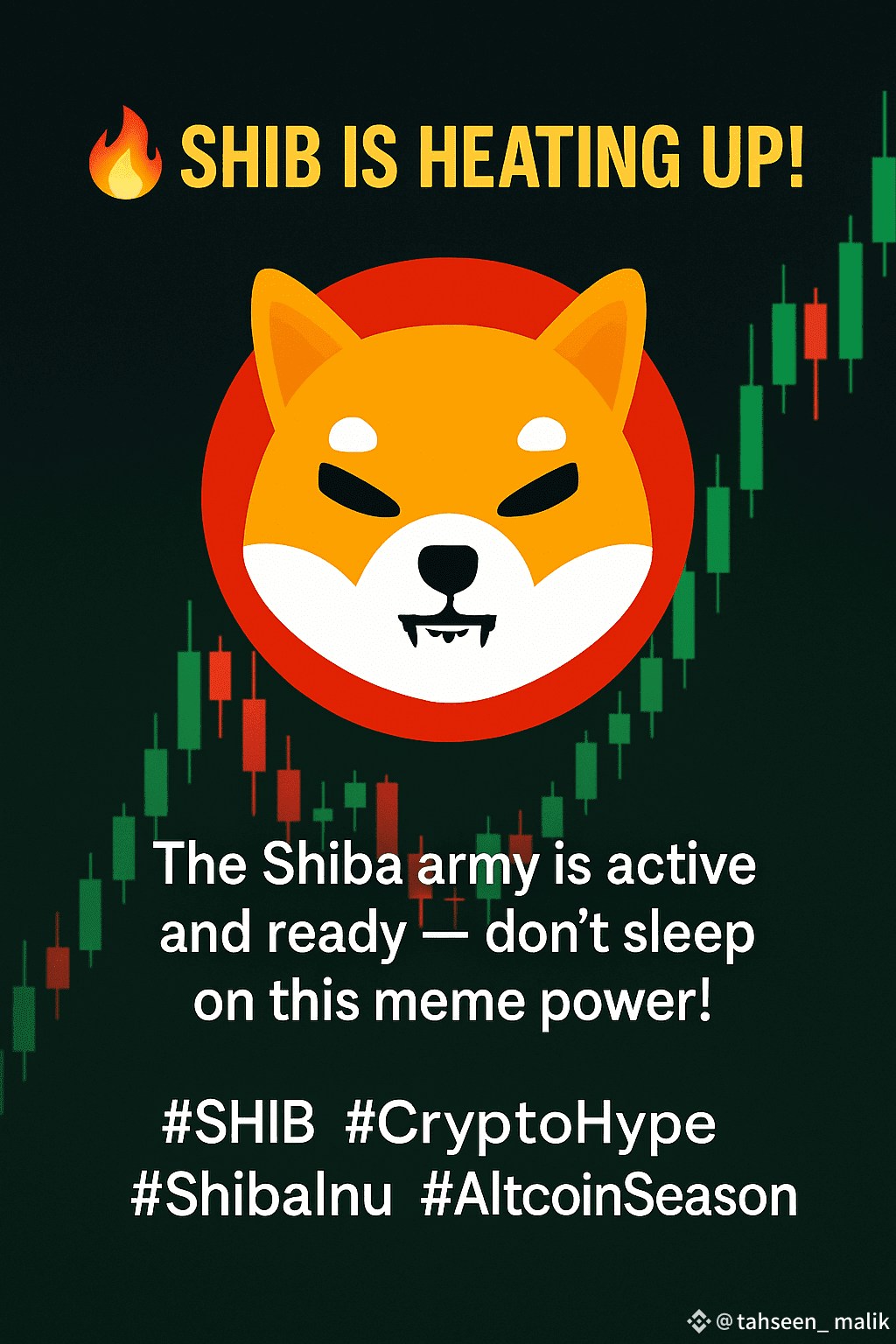 🔥 SHIB is heating up! The Shiba army is active and ready — | tahseen ...
