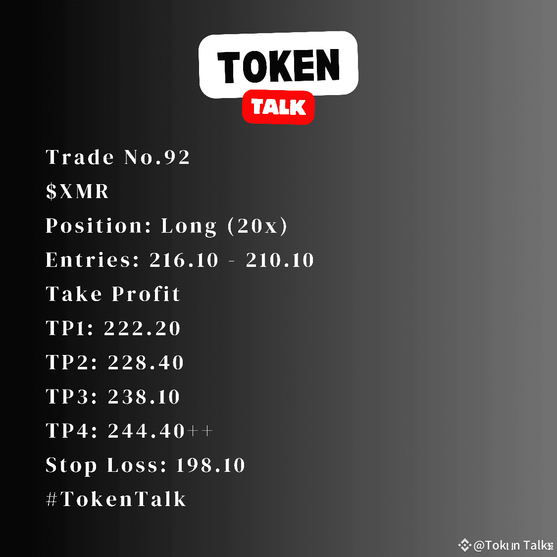 Trade No.92 $XMR Position: Long (20x) Entries: 216.10 - 2 | Token Talks on Binance Square