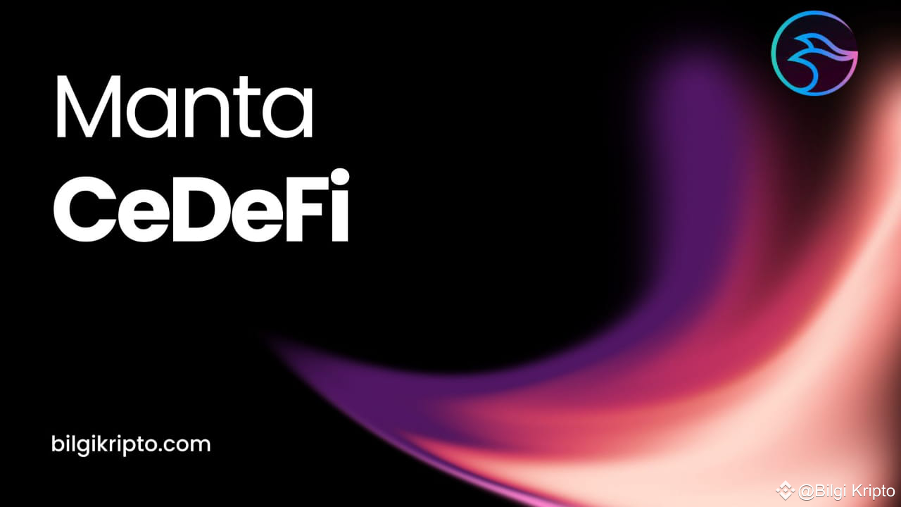 What is Manta CeDeFi? | Bilgi Kripto on Binance Square