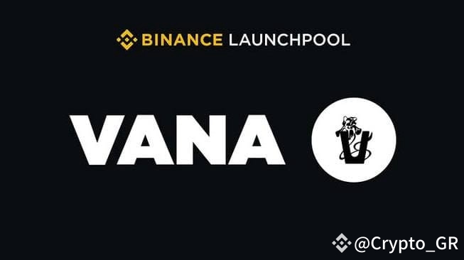 🔥 New launch on Binance Launchpool - $VANA Binance has ann | Crypto_GR on Binance Square