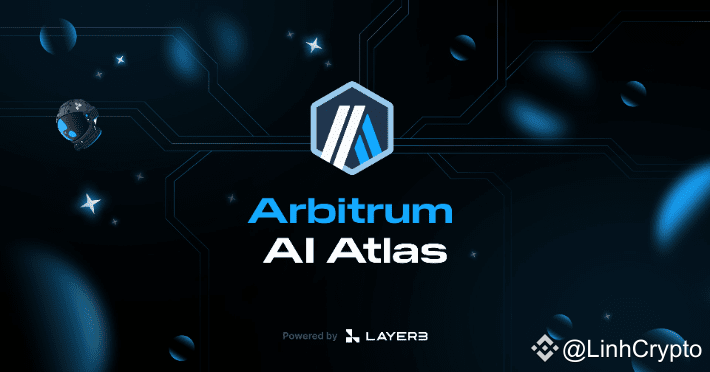 Arbitrum has just introduced Arbitrum AI Atlas, an on-chain | LinhCrypto on Binance Square