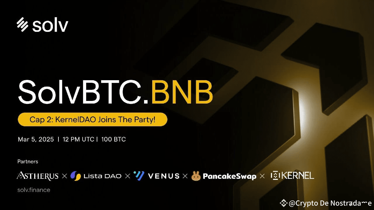 🔥Make BNB DeFi Great Again! The SolvBTC.BNB Cap 2 Raise st | Crypto De Nostradame on Binance Square