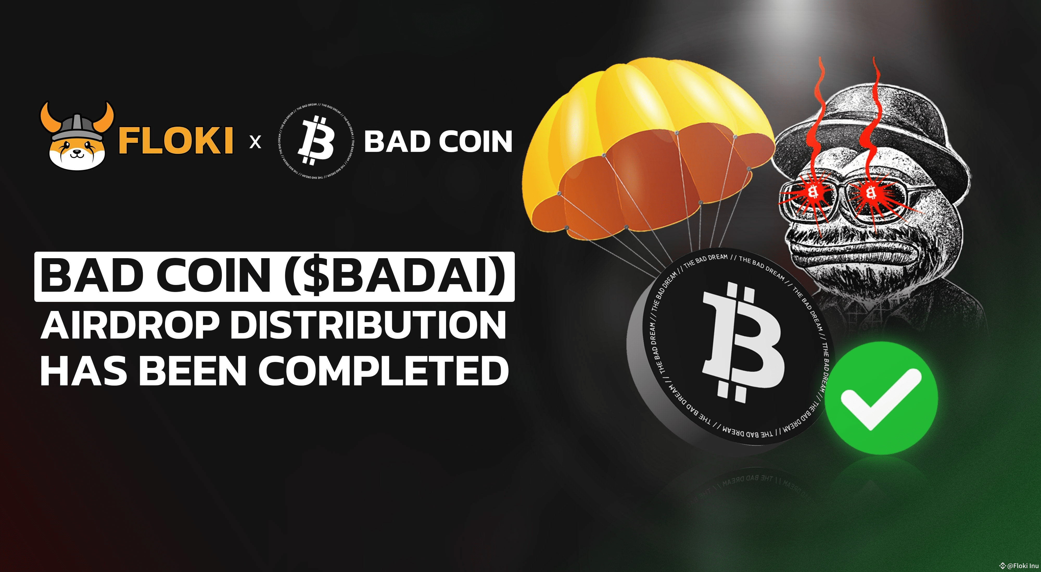 Bad Coin ($BADAI) Airdrop Distribution Has Been Completed T | Floki Inu ...
