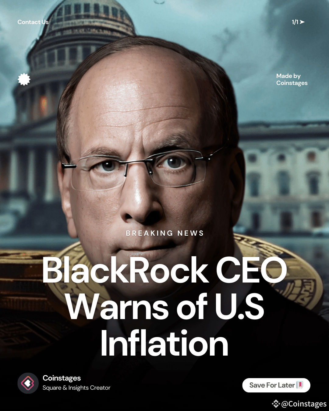 🚨BlackRock CEO Warns of U.S Inflation! BlackRock’s Larry F | Coinstages on Binance Square