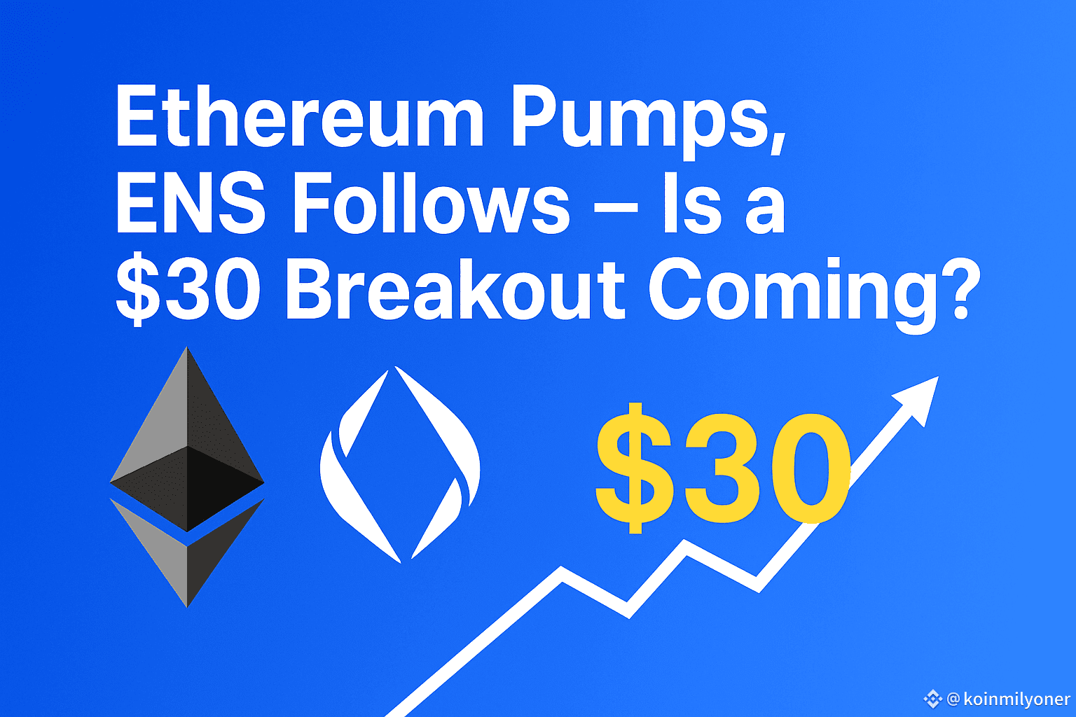 Ethereum Pumps, ENS Follows — Is a $30 Breakout Coming? The | MR0ZYRK ...