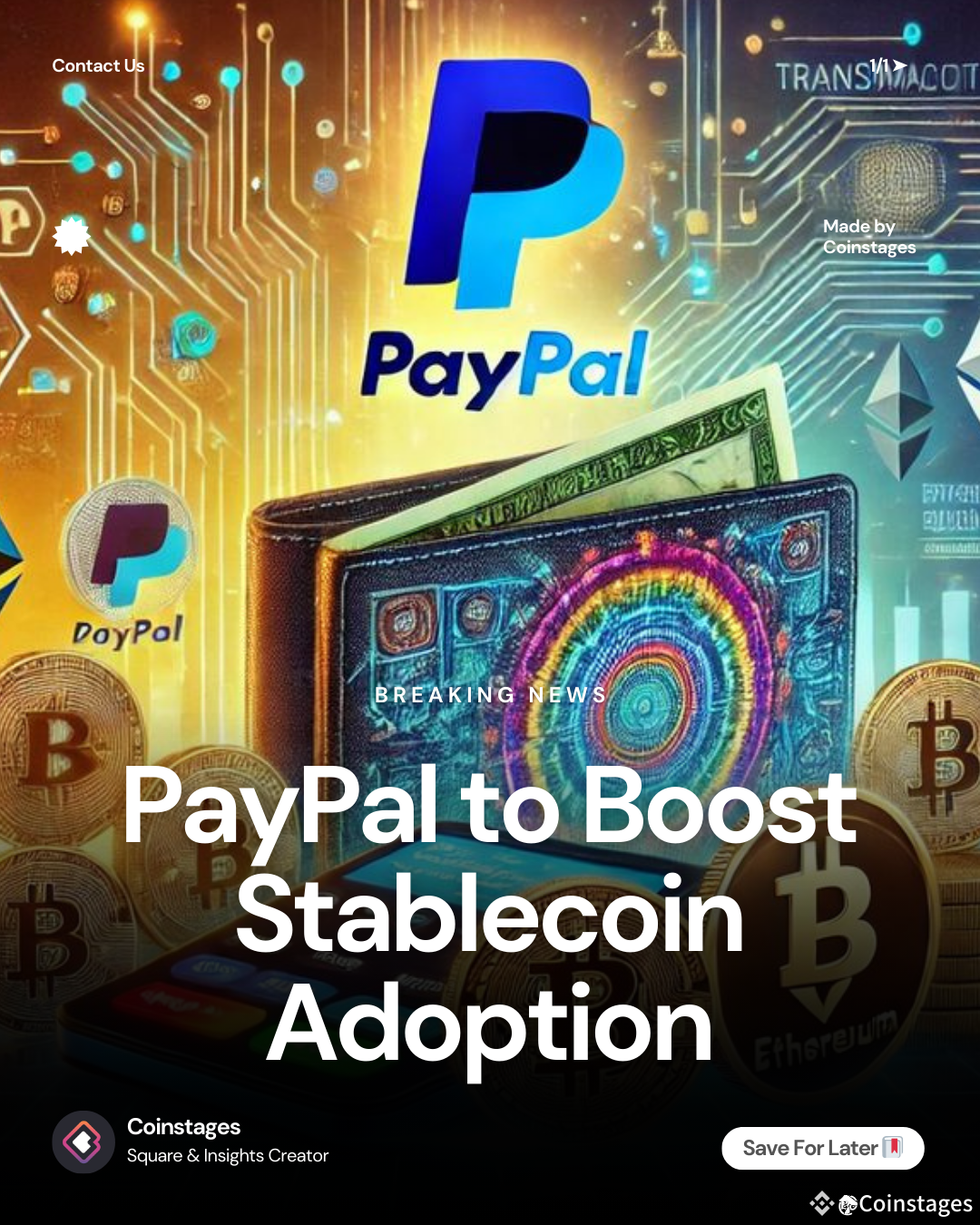 🚨PayPal to Boost Stablecoin Adoption! PayPal announced pla | Coinstages on Binance Square