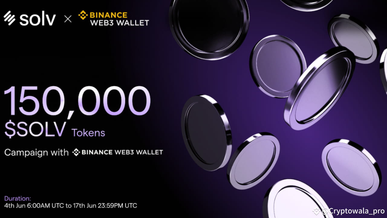 Solv Protocol (SOLV) Launched on Binance Megadrop | Cryptowala | Cryptowala_pro on Binance Square