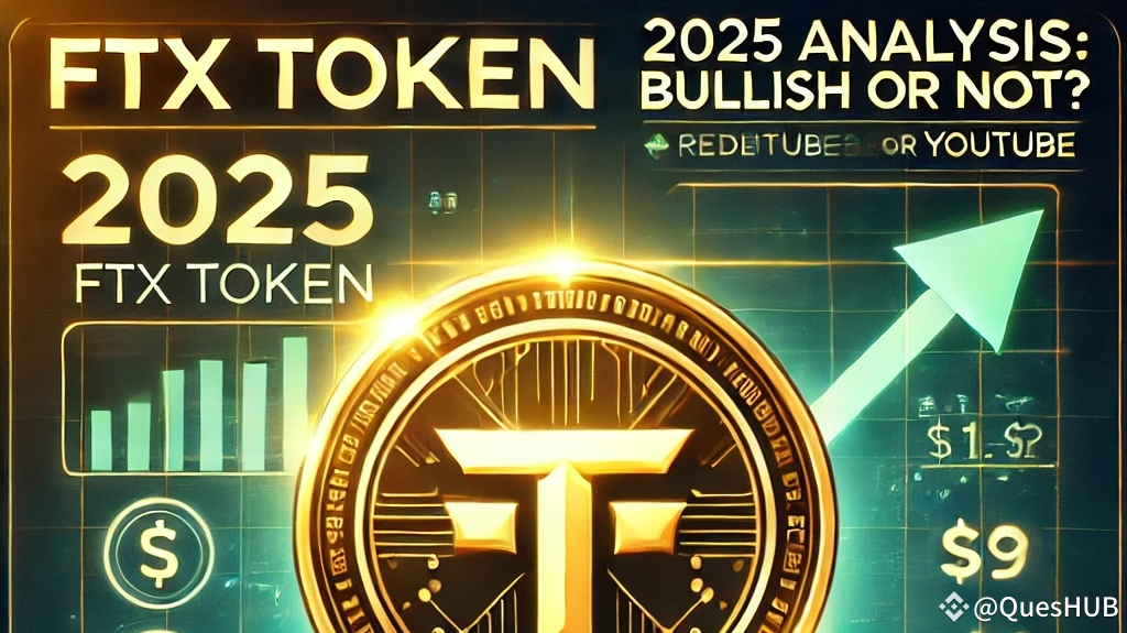 FTT could rise substantially, with some forecasting prices reaching as high as $5 to $9 in 2025 ...