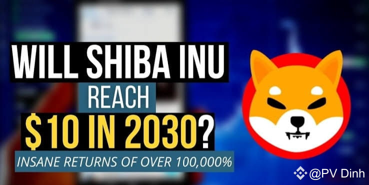 🔥 SHIBA INU PRICE PREDICTION: WILL $SHIB REACH $0.01 AFTER | PV Dinh on Binance Square